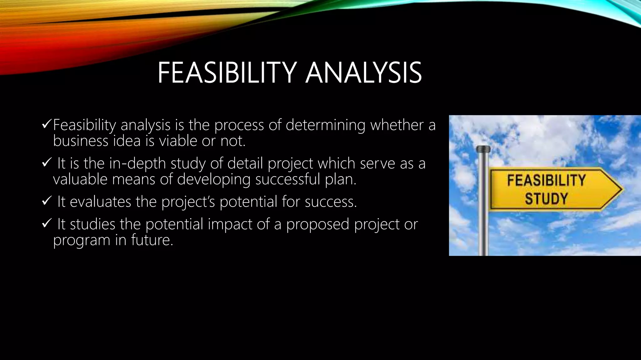 FEASIBILITY ANALYSIS & it’s components.pptx