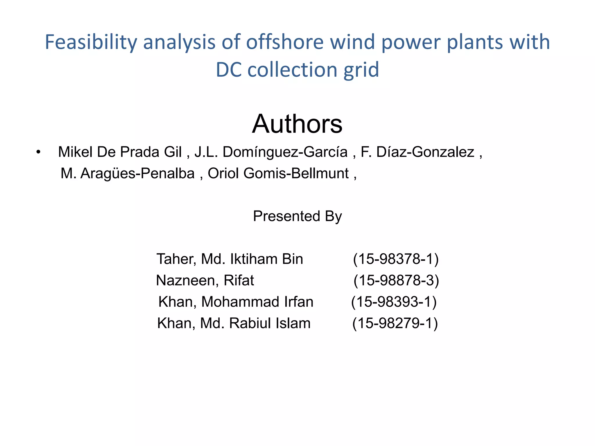 Feasibility analysis of offshore wind power plants with DC collection ...