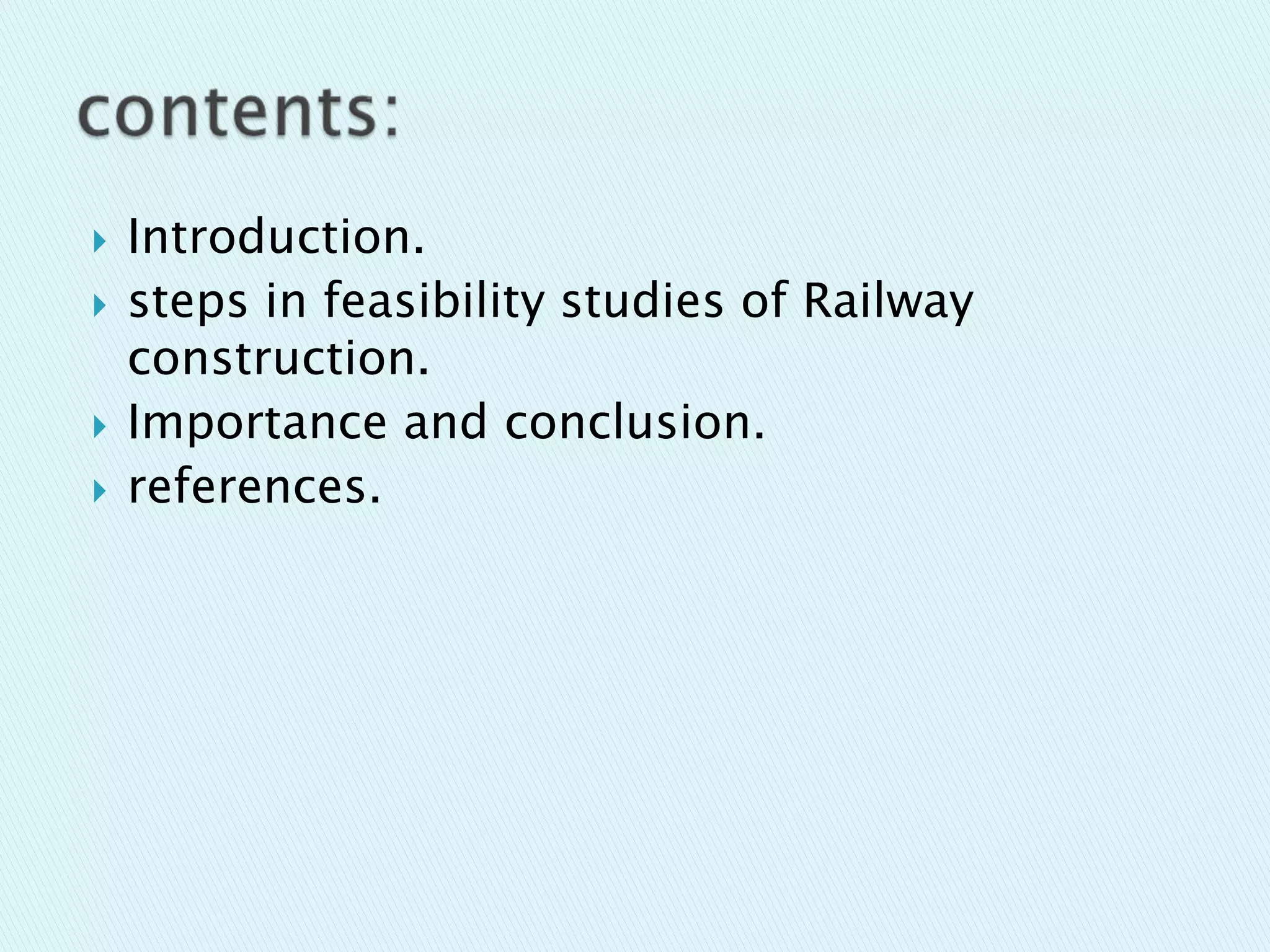 Feasibility studies for construction of railway | PPTX