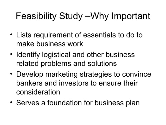 Feasibility study | PPT | Business | Business and Finance