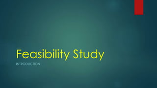 Feasibility study | PPTX