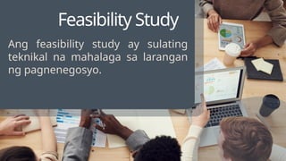 FEASIBILITY STUDY_Filipino sa Piling Larang_TechVoc.pptx