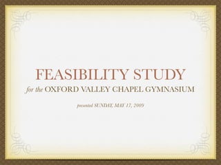 OVC Building Project - Feasibility Study Presentation | KEY