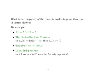 Feasible proofs of matrix identities with csanky's algorithm - CSL 2005 | PPT
