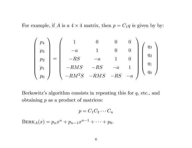 Feasible proofs of matrix identities with csanky's algorithm - CSL 2005 ...