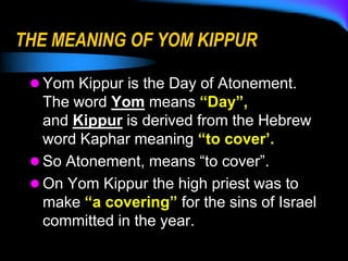 Feast of Yom Kippur | PPTX