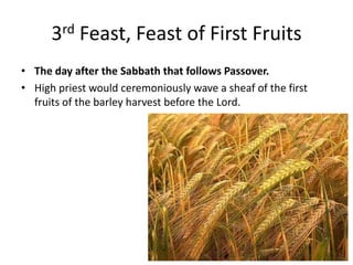 Jesus First and Second Coming thru the Feasts of the Lord | PPTX