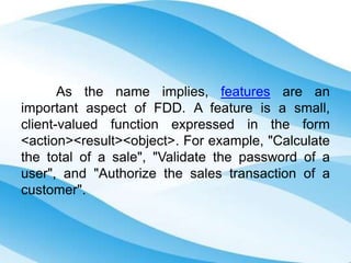 Feature driven development (FDD) | PPTX
