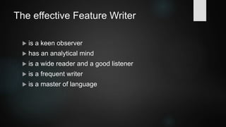 Feature Writing | PPTX