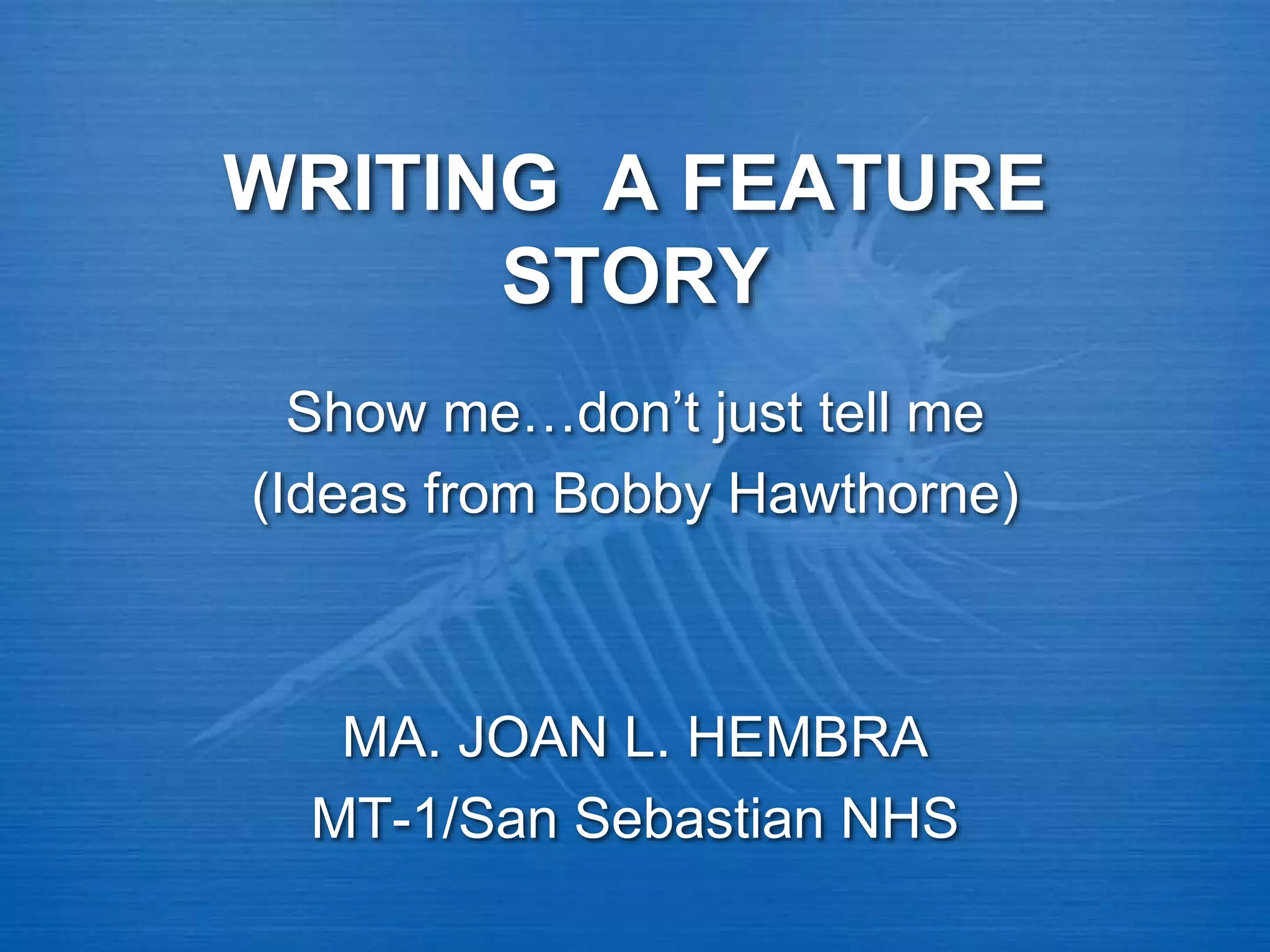 Feature-Writing.ppt