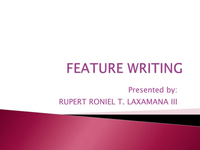 FEATURE-WRITING-Structure-and-Tips-Copy.ppt