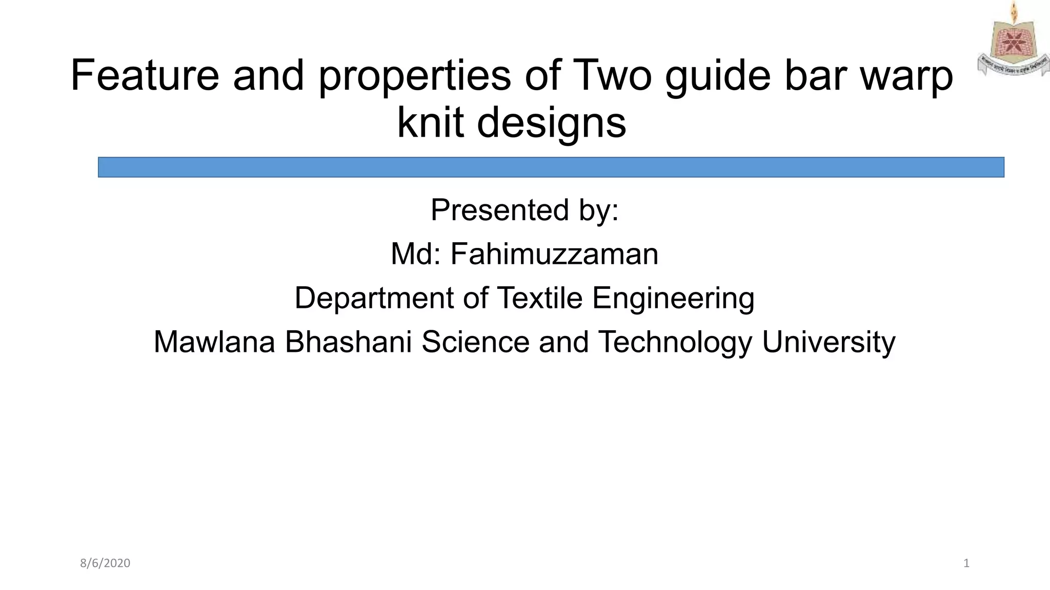 Feature and properties of two guide bar warp knit designs | PPTX