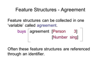 feature structure and unification NLP,what is Unification, Feture structure in NLP | PPTX