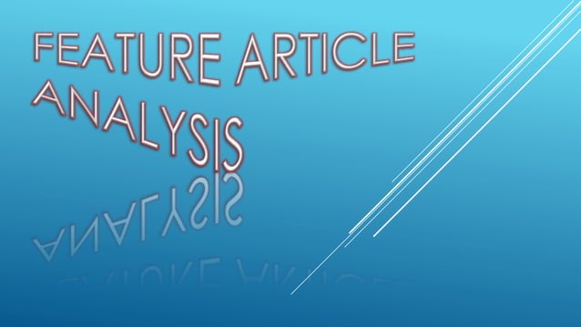 Feature article analysis | PPTX | Celebrity Style | Pop Culture
