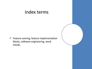 FeatureClouds: Naming the Identified Feature Implementation Blocks from Software Source Code ...