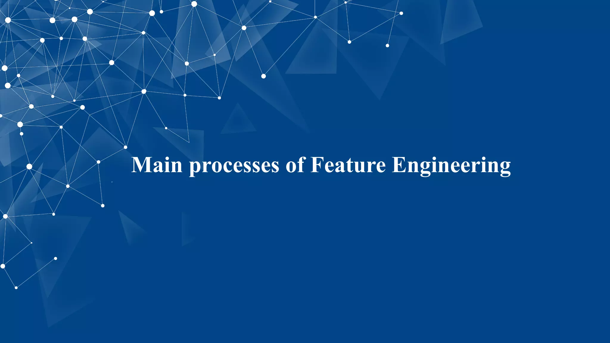 Feature Engineering in Machine Learning | PDF
