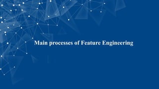 Feature Engineering in Machine Learning | PDF