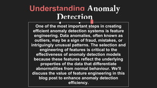 Feature Engineering to Boost Performance in Anomaly Detection.pptx ...