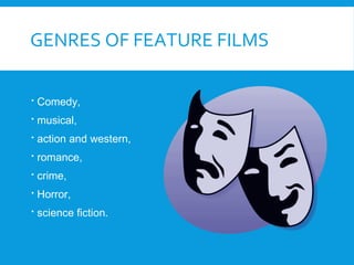 Feature Films PPT - Feature Films India | PPT | Documentary | Genres