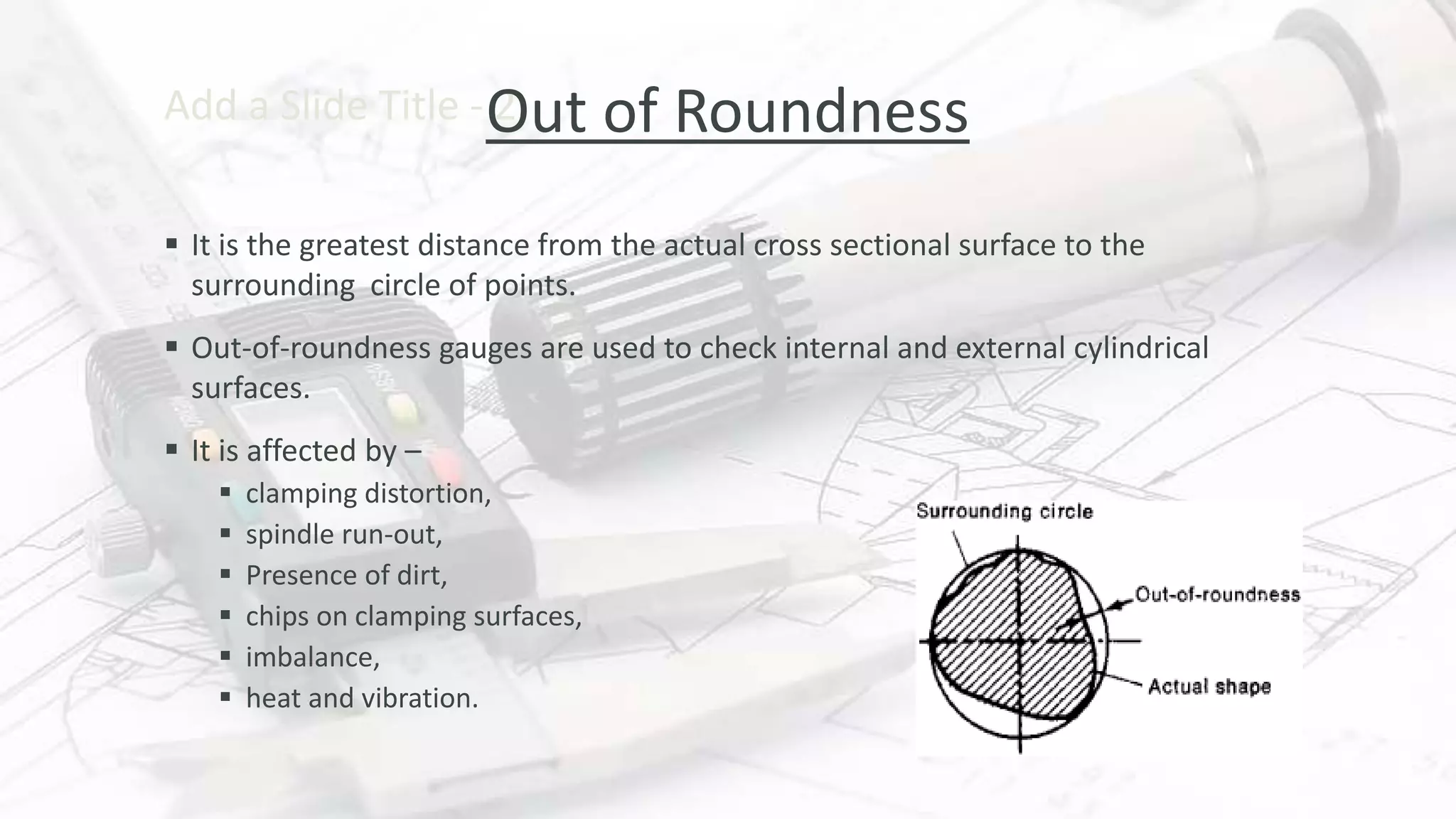 Feature inspection of circularity and roundness | PPTX