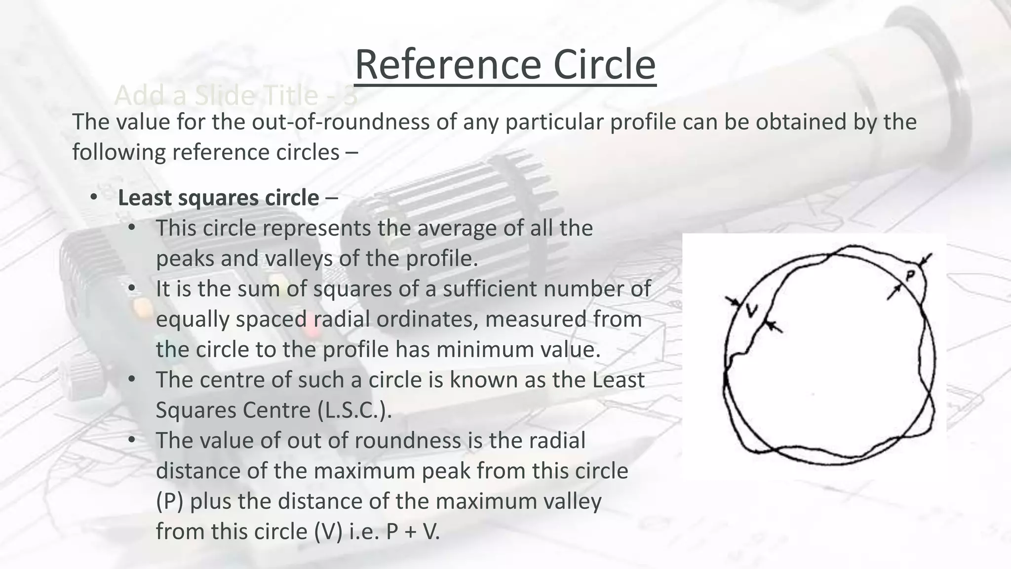 Feature inspection of circularity and roundness | PPTX