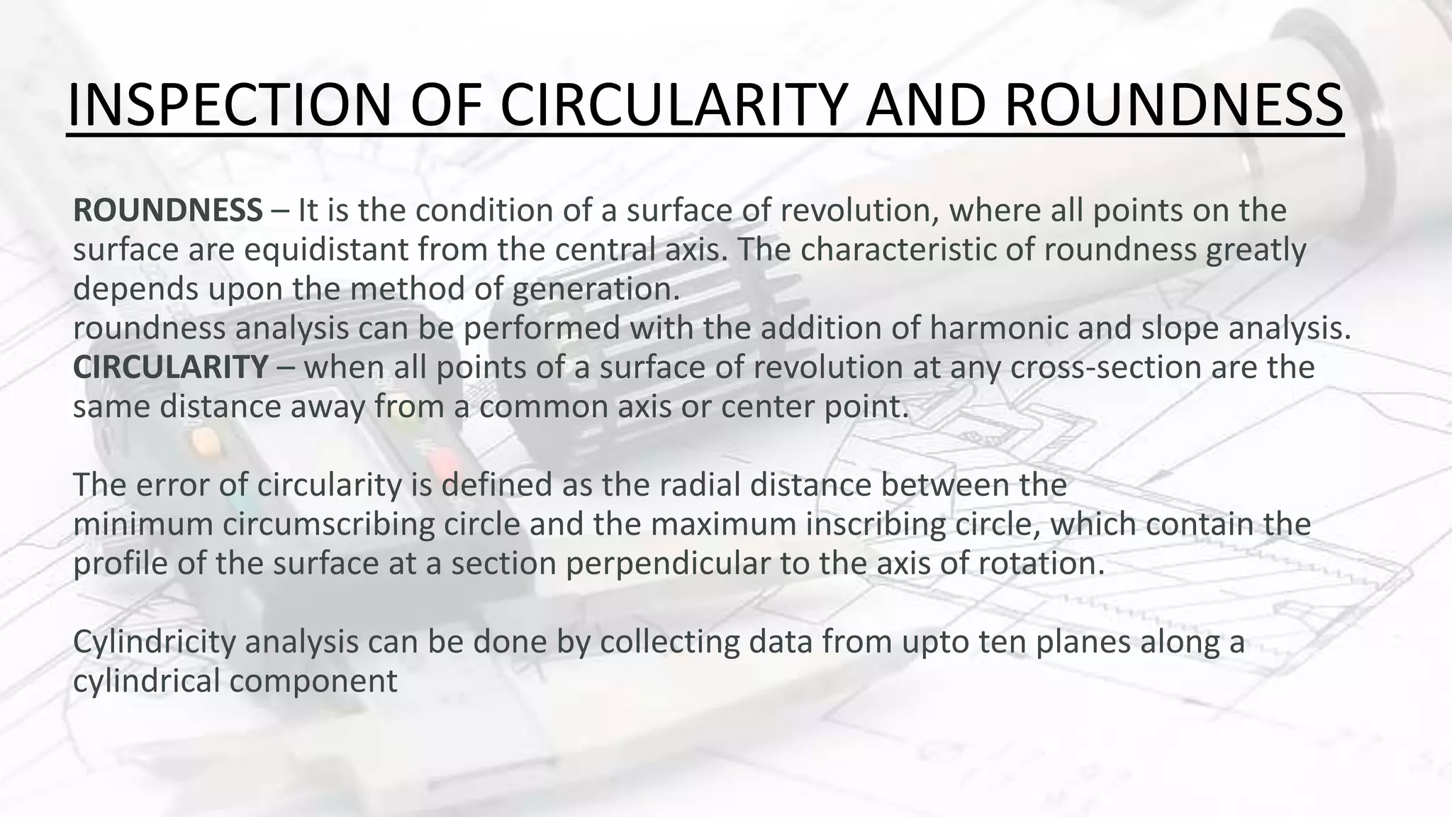 Feature inspection of circularity and roundness | PPTX