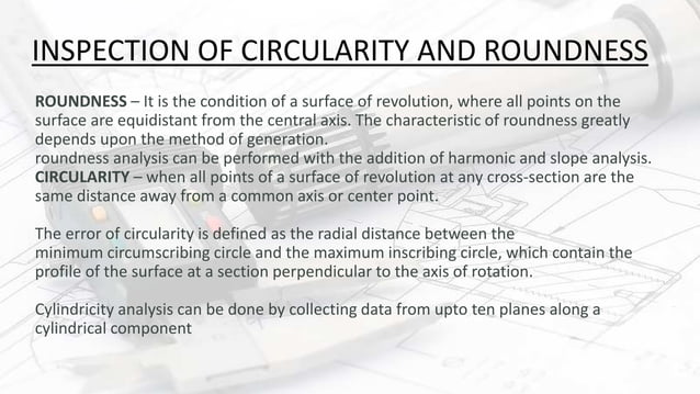 Feature inspection of circularity and roundness | PPTX