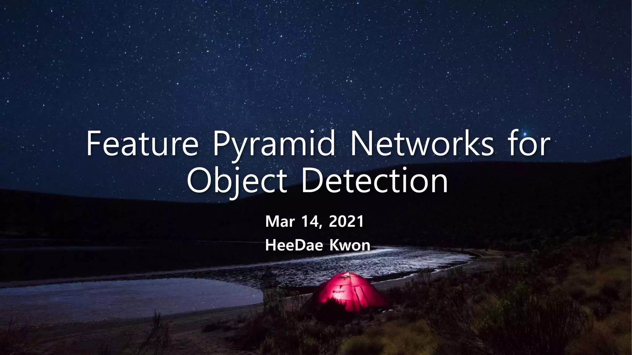 Feature Pyramid Networks For Object Detection Pptx