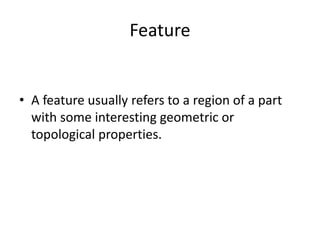 Feature recognition and classification | PPTX