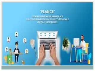 Flance is an Incredible Freelancer Clone Script Designed | PPTX