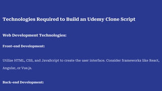 Features and Technologies required to build an Udemy clone script | PPT