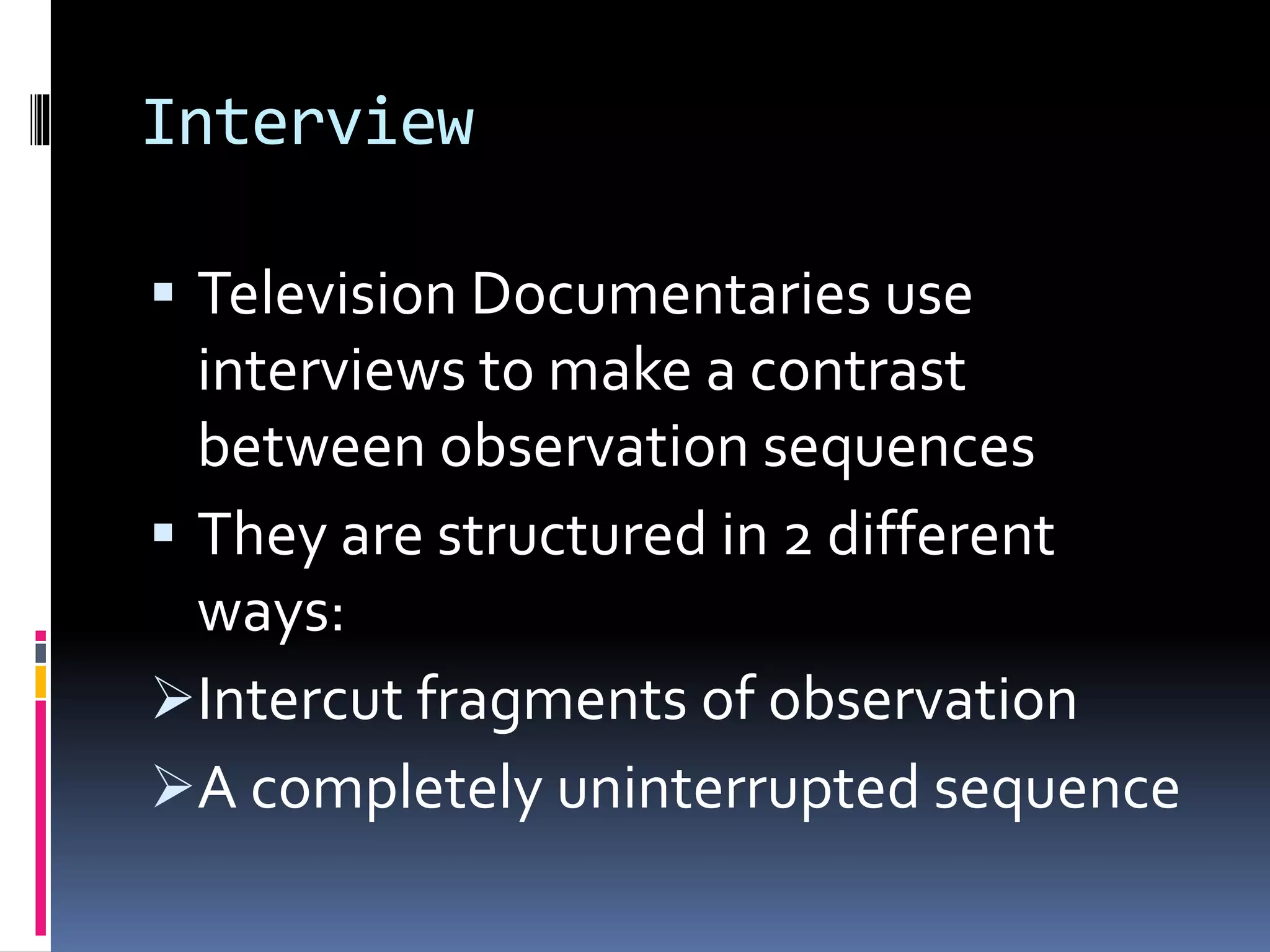 Features and types of documentaries | PPTX