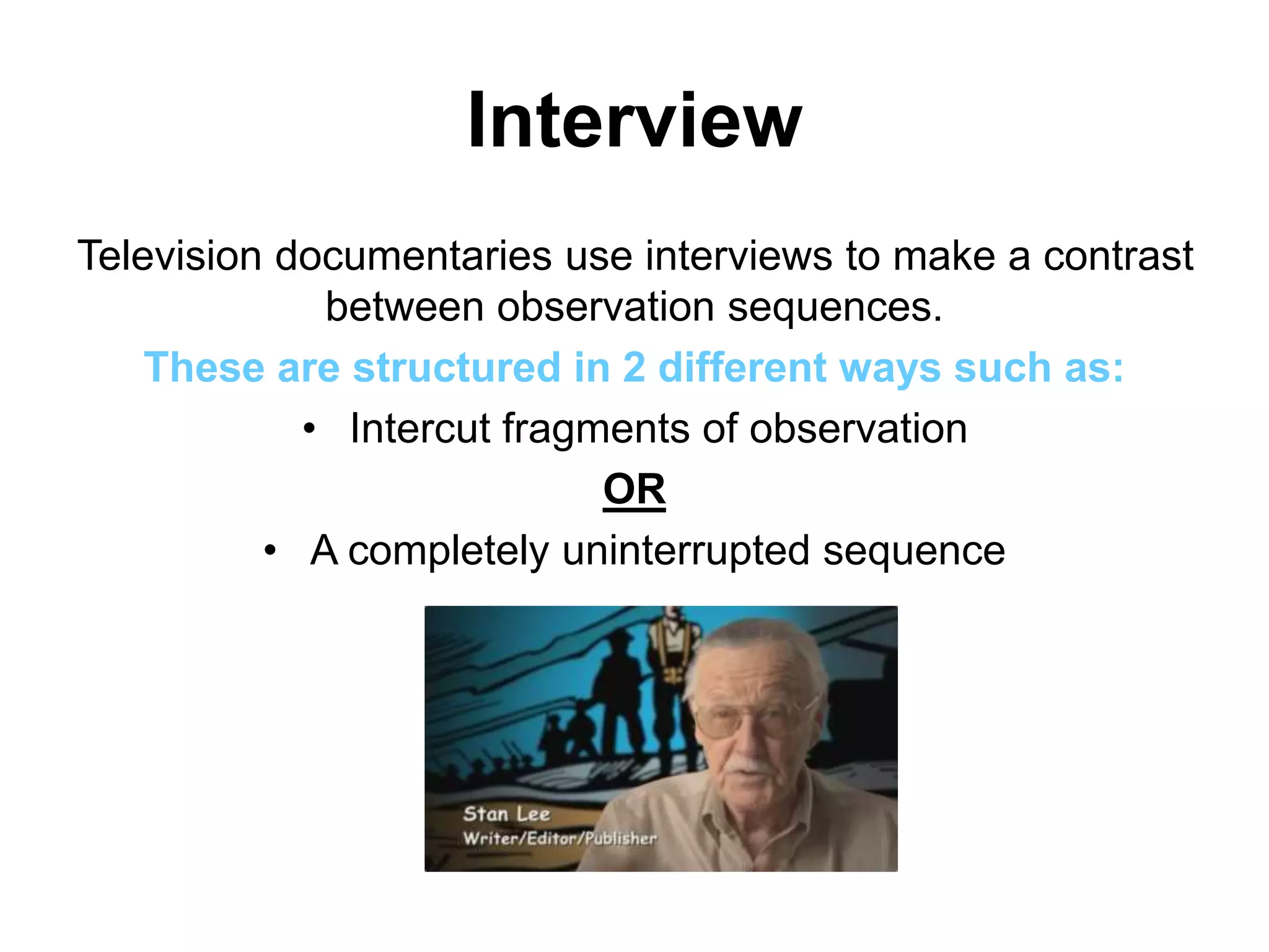 Features and types of documentaries | PPTX | Documentary | Genres