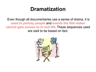 Features and types of documentaries | PPTX | Documentary | Genres