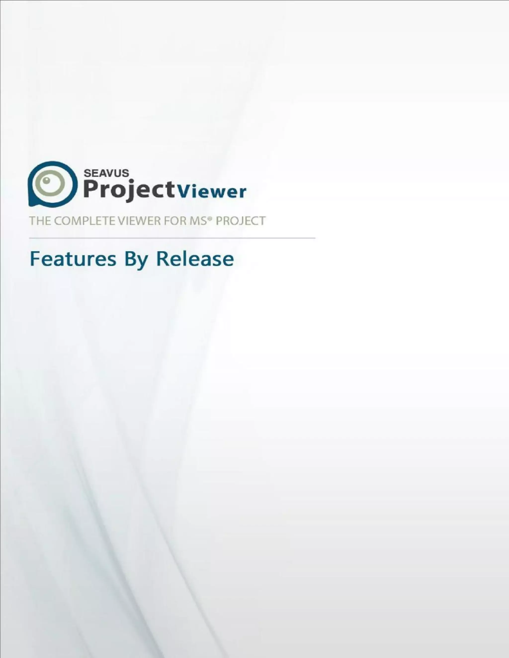 Seavus Project Viewer Features by release | PDF