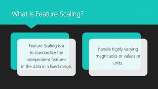 Feature scaling | PPTX