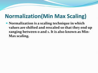 Feature Scaling and Normalization Feature Scaling and Normalization.pptx