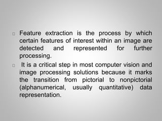 Features image processing and Extaction | PPTX
