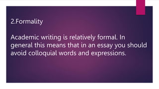 The Ten Features of English Academic Writing | PPTX