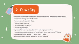 features of academic writing - Grade 7 English Lesson | PPTX