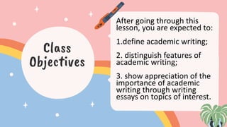 features of academic writing - Grade 7 English Lesson | PPTX