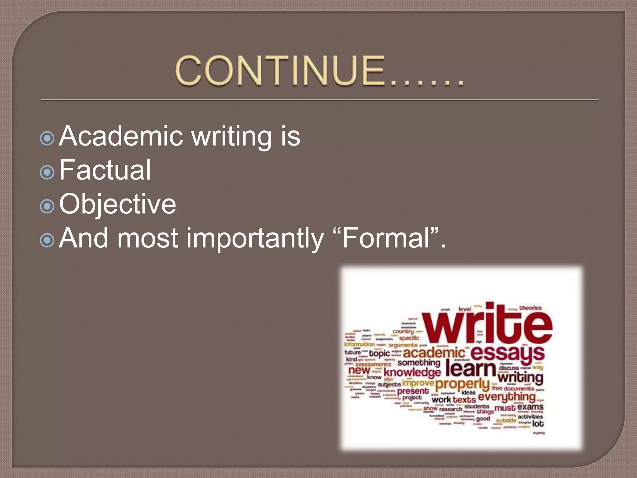 Features of academic writing | PPTX