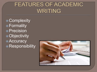 Features of academic writing | PPTX