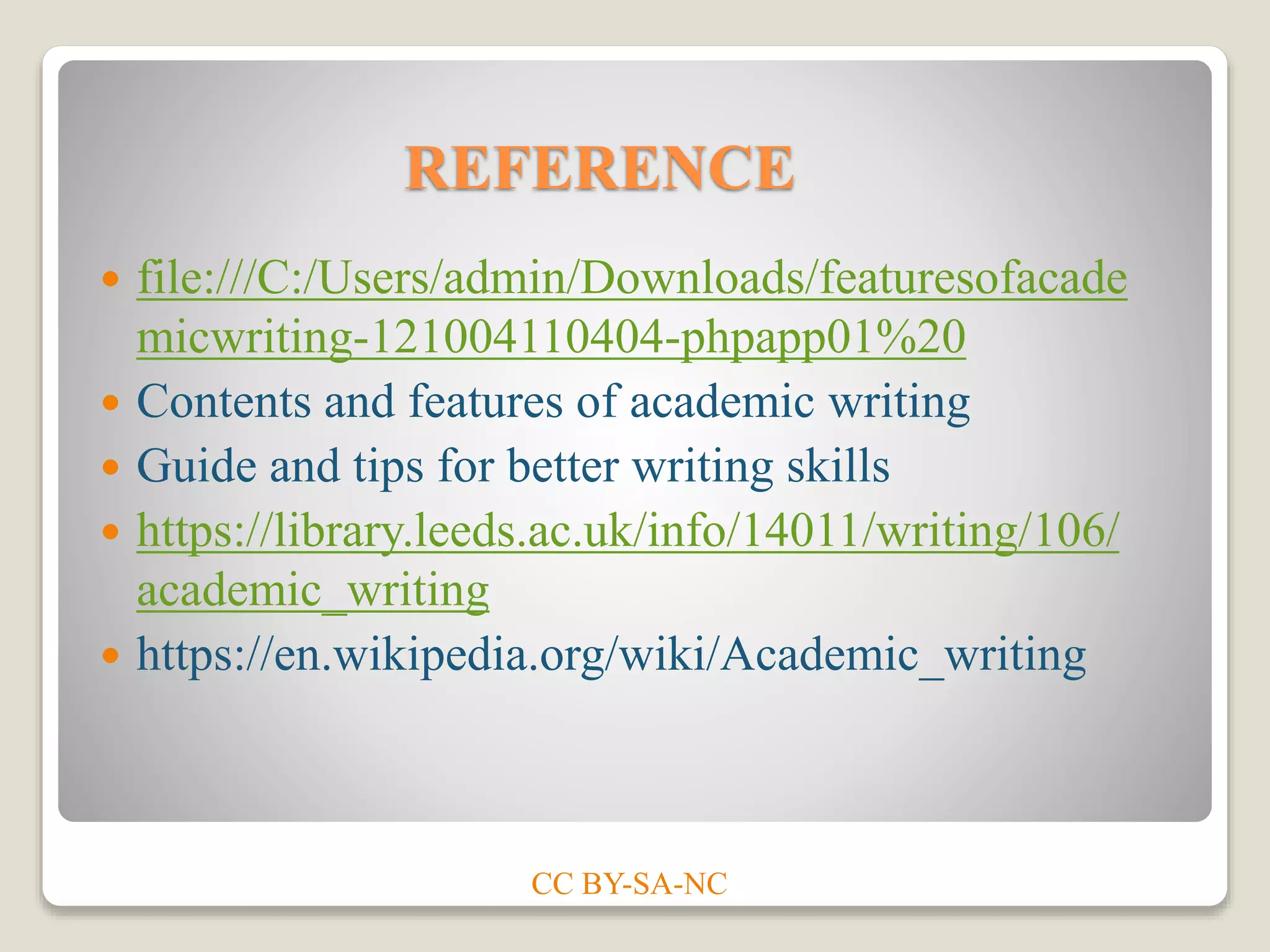 Features of academic writing by archana.ppt