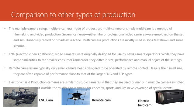 Features of a single camera production | PPT