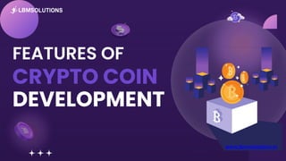 Features of crypto coin development.pptx
