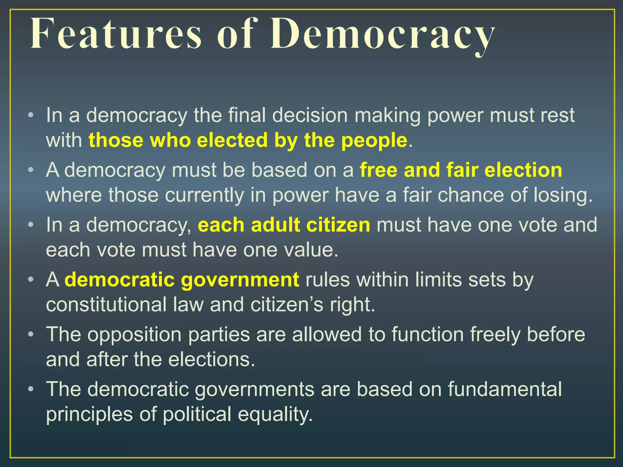 Features of democracy | PPTX
