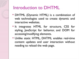 Key Features and Benefits of Using DHTML | PPTX