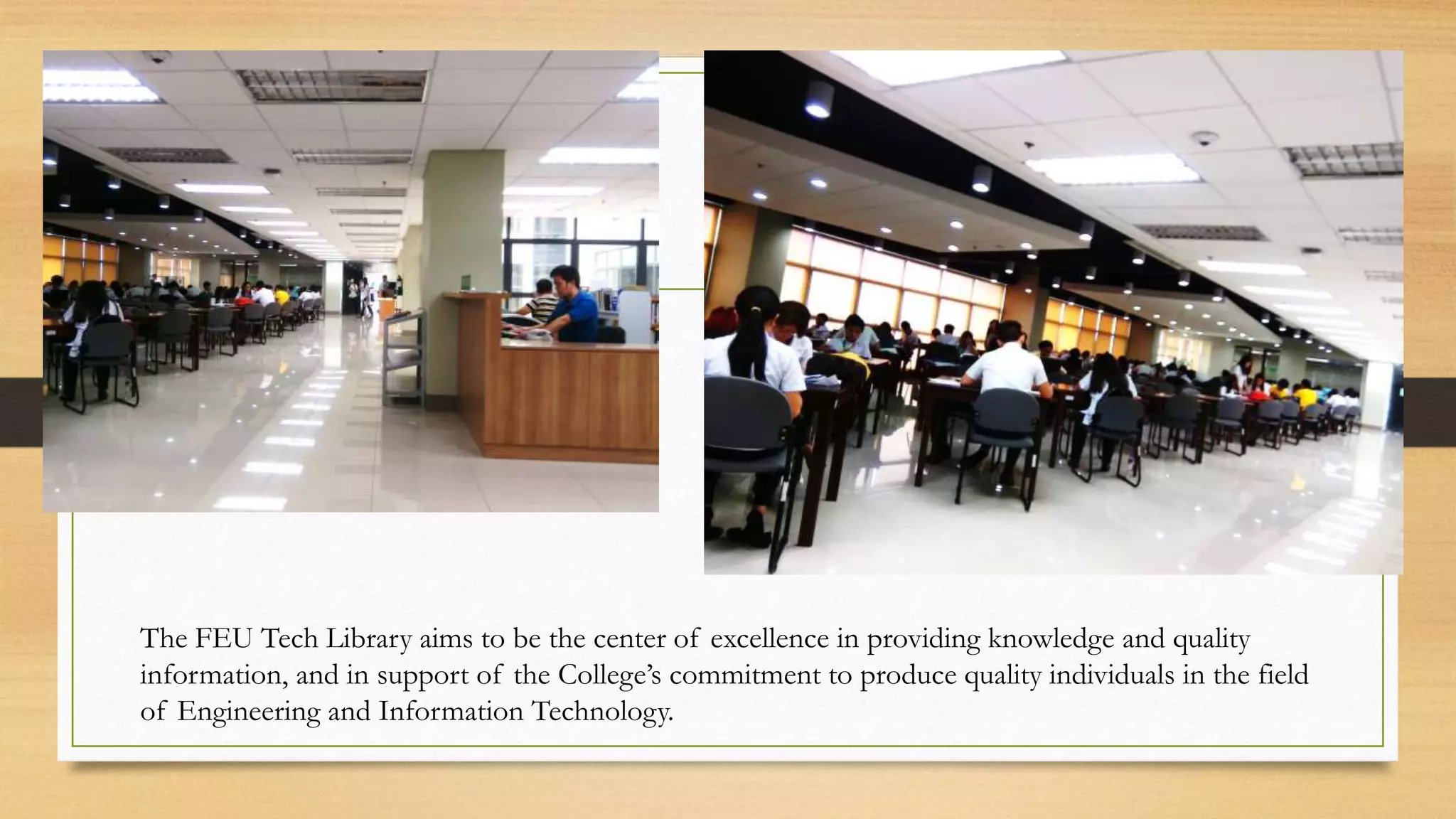Features of FEU Tech Library and English Resource Center | PPTX