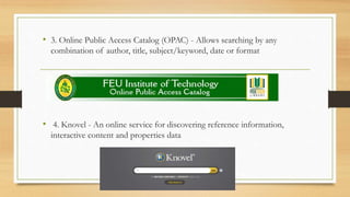 Features of FEU Tech Library and English Resource Center | PPTX